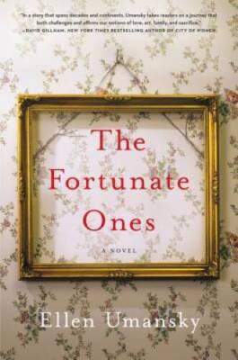 The Fortunate Ones: A Novel - Hardcover By Umansky, Ellen - GOOD ...