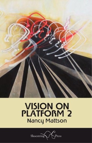 Nancy Mattson Vision on Platform 2 (Poche) 9781912524136 | eBay