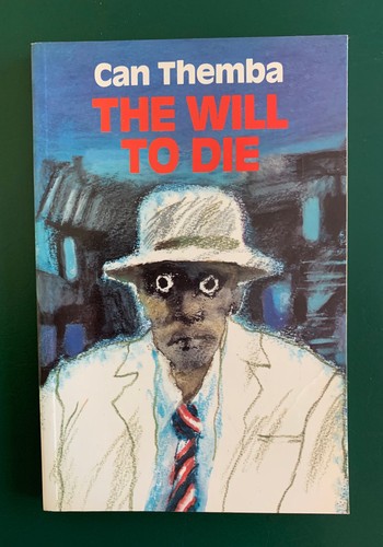 The Will to Die by Can Themba (1985) paperback - good condition | eBay