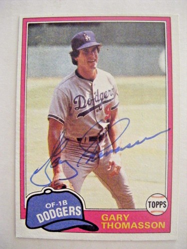 GARY THOMASSON signed DODGERS 1981 Topps baseball card AUTO Autographed ...