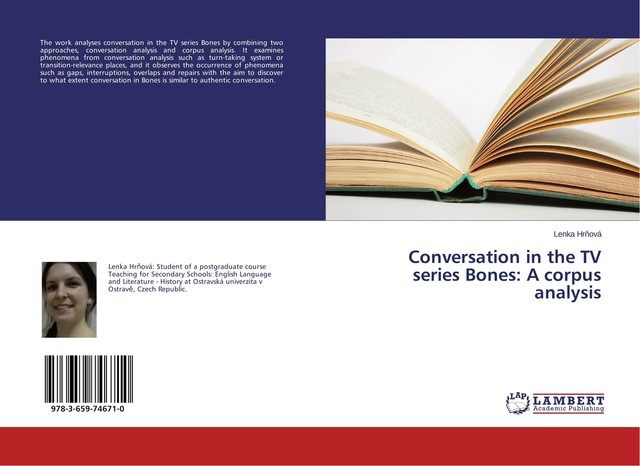 Conversation in the TV series Bones: A corpus analysis von Lenka Hrnová (2015, Taschenbuch ...