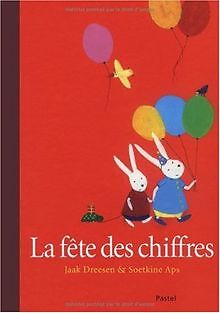 La fête des chiffres von Dreesen, Jaak, Aps, Soetkine | Buch | Zustand ...