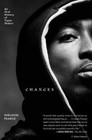Changes: An Oral History of Tupac Shakur by Sheldon Pearce: New ...