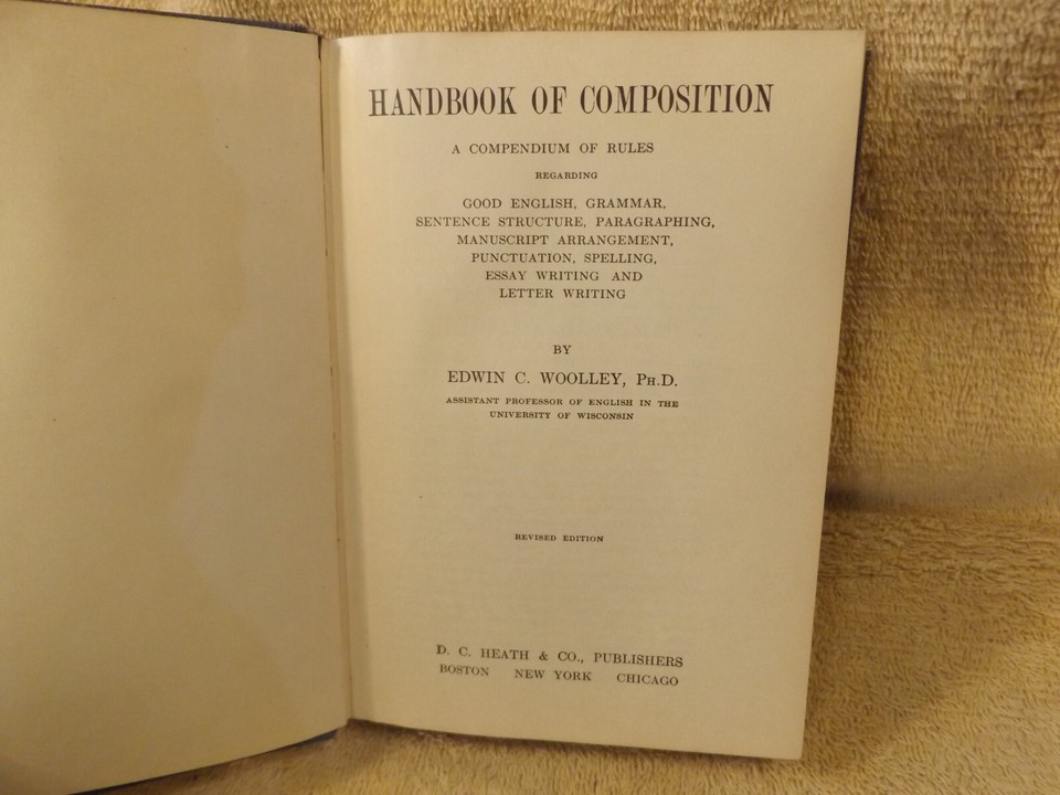HANDBOOK OF COMPOSITION Compemdium of Rules by Edwin C. Woolley 1907 ...