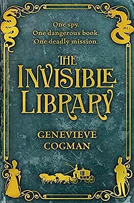 The Invisible Library: 1 (The Invisible Library Series), Cogman ...