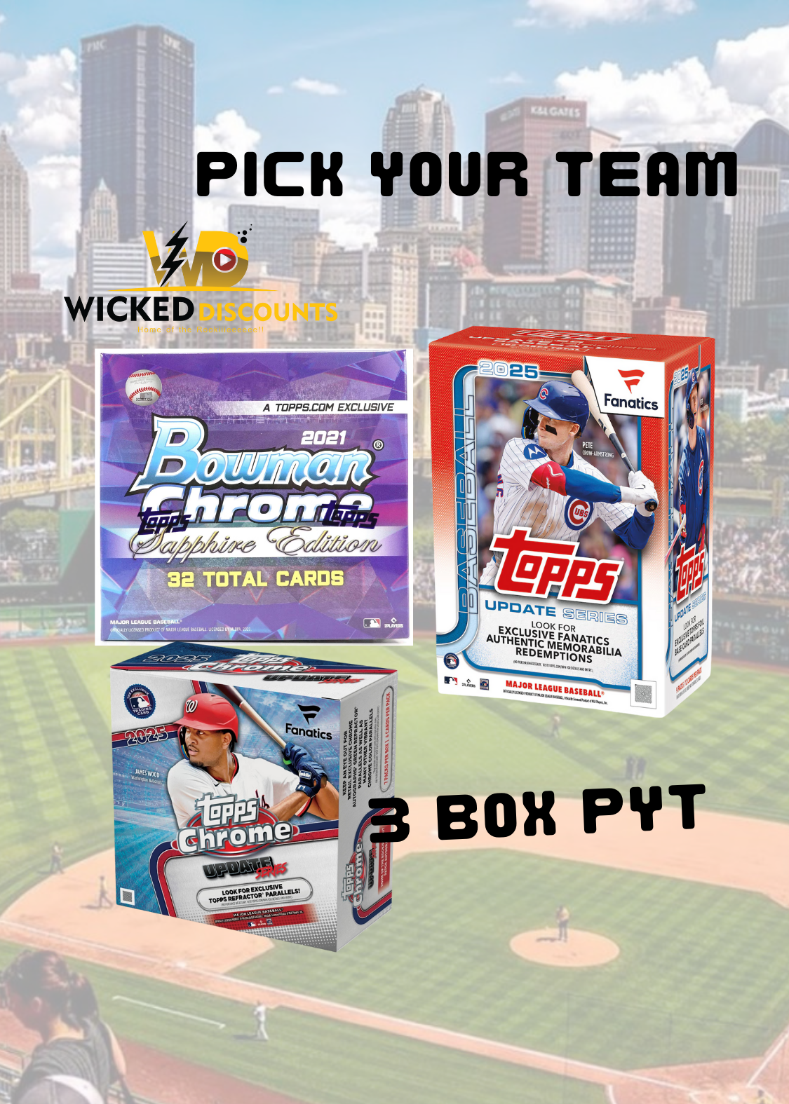 (3) BoX PICK YOUR TEAM MIXER 21 Bowman Sapphire 25 UPDATE FANATICS ...