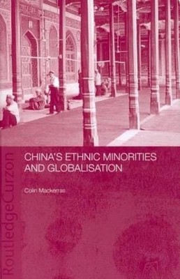 China's Ethnic Minorities and Globalisation by Colin Mackerras (English ...