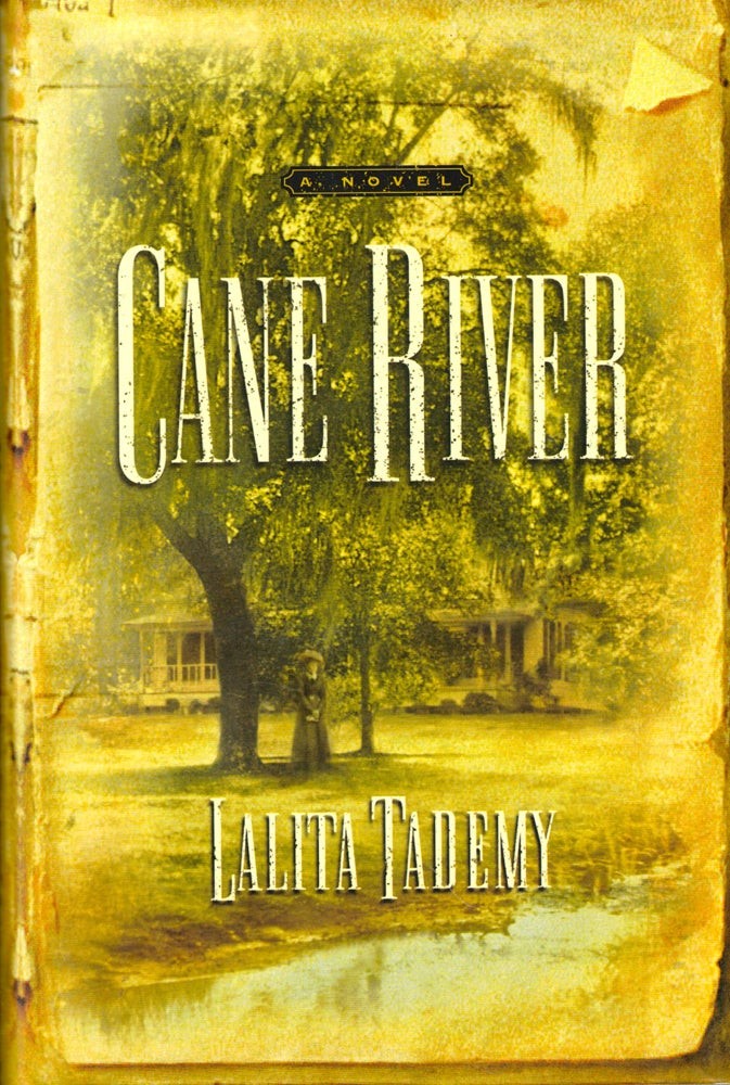 Lalita Tademy / Cane River 1st Edition 2001 | eBay