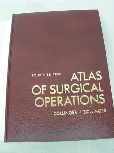 ATLAS OF SURGICAL OPERATIONS By Robert M Zollinger - Hardcover *Mint ...