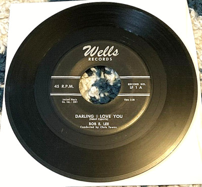 Bob E. Lee: Darling I Love You/Anna Mae 45 Wells rare teen VG- HEAR | eBay