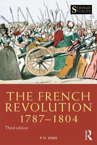 The French Revolution 1787-1804 by Jones, P. M. 9781138848511| eBay