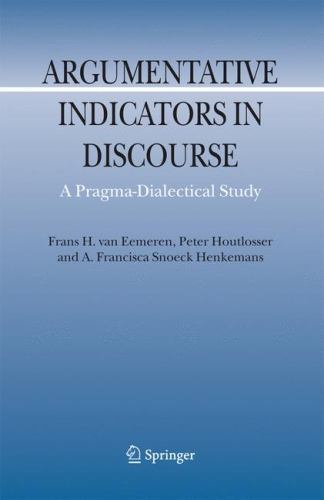 Argumentation Library: Argumentative Indicators in Discourse : A Pragma ...