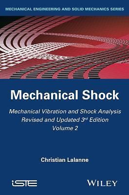 Mechanical Vibration and Shock Analysis, Mechanical Shock by Christian ...
