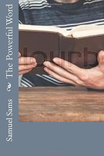 THE POWERFUL WORD By Samuel Sams **BRAND NEW** 9781984241917 | eBay
