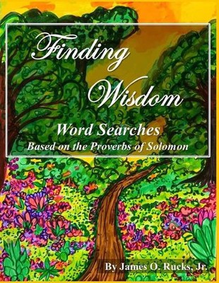 Finding Wisdom Word Search - Large Print by James Rucks (English ...