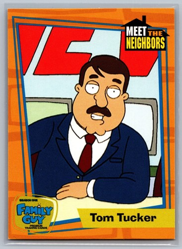 2005 Inkworks Family Guy Season One Tom Tucker #16 Meet The Neighbors ...
