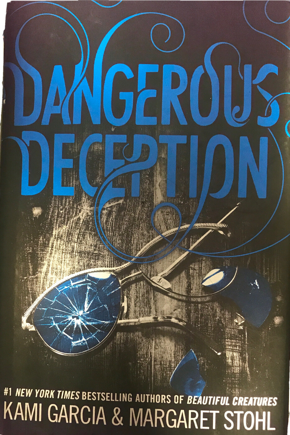 Dangerous Deception by Margaret Stohl and Kami Garcia (2015, Hardcover ...