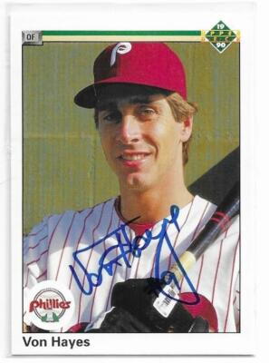 VON HAYES Autographed Signed 1990 Upper Deck Baseball card Philadelphia ...