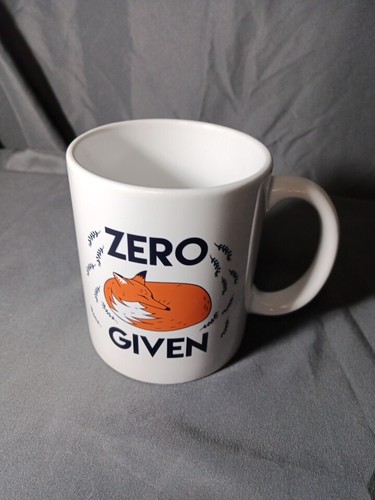 Zero Fox Given Ceramic Coffee Mug Cup Novelty Gift Coworker Gift For ...