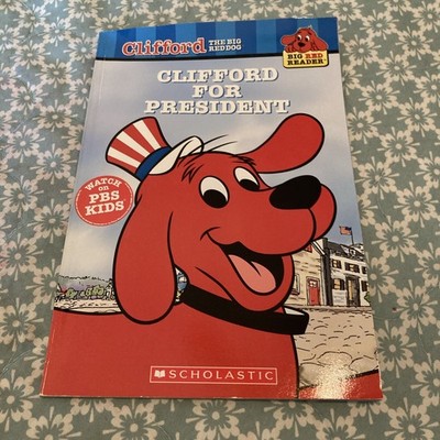 Clifford for President (Scholastic Reader, Level 2) by Acton Figueroa ...