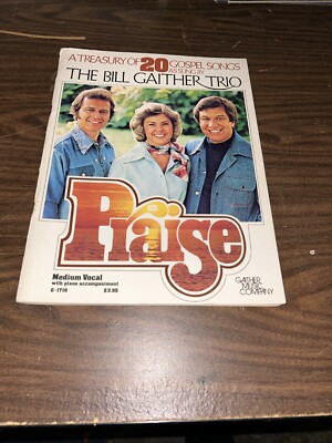 The Bill Gaither Trio - Treasury of 20 Gospel Songs - Medium Vocal ...