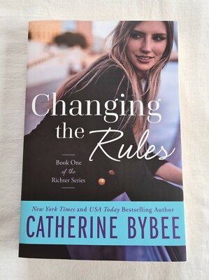 Changing the Rules (Richter Book #1) by Catherine Bybee (Paperback ...