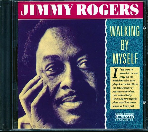 CD Jimmy Rogers - Walking By Myself | eBay