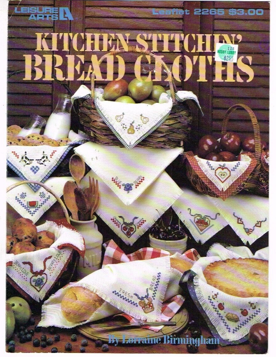 Kitchen Stitchin' Bread Cloths Counted Pattern Cross Stitch Leisure ...