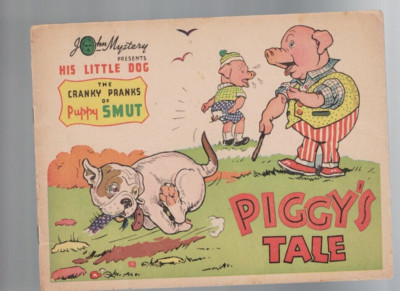 ANTIQUARIAN ,CHILDRENS ,JOHN MYSTERY'S LITTLE DOG , PUPPY SMUT in PIGGY ...