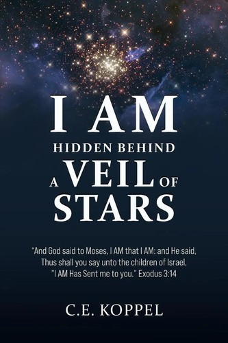 C. E. Koppel | I Am Hidden Behind a Veil of Stars | Taschenbuch ...