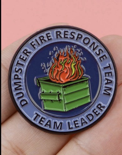 Dumpster Fire Response, Team Team Leader Pin | eBay