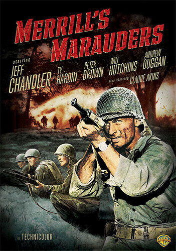 Merrill's Marauders Claude Akins, Charlie Briggs, Jeff Chandler, Andrew ...