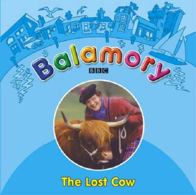 Balamory: The Lost Cow A Storybook Paperback Book The Fast Free ...