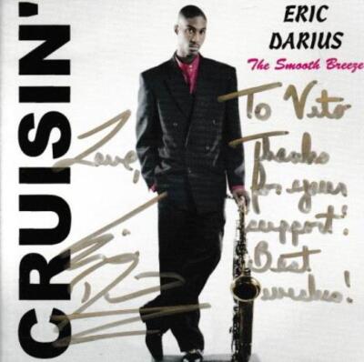 Eric Darius: Cruisin' Autographed MUSIC AUDIO CD smooth jazz album 2000 ...