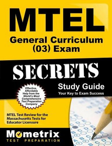 MTEL General Curriculum (03) Exam Secrets Study Guide: MTEL Test Review ...