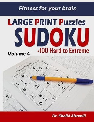 Fitness for your brain: Large Print SUDOKU Puzzles: 100+ Hard to ...