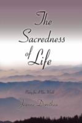 Sacredness of Life : Poetry for A New World by Jeanne Dorothea (2008 ...