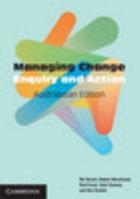 Managing Change : Enquiry and Action by Robert MacIntosh and Nic Beech ...