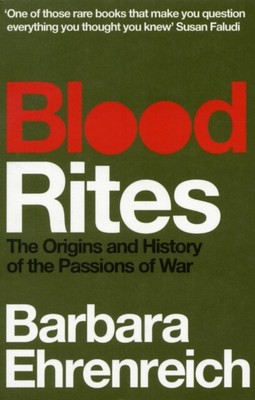 Blood Rites by Barbara Y Ehrenreich NEW Paperback softback ...
