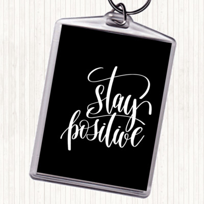 Black White Stay Positive Swirl Quote Bag Tag Keychain Keyring | eBay UK