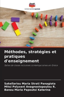 Mthodes, stratgies et pratiques d'enseignement by Sakellariou Maria ...