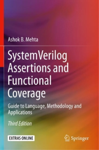 Ashok B. Mehta System Verilog Assertions and Functional Coverage (Paperback) 9783030247393 | eBay