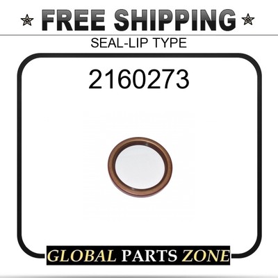 2160273 - SEAL-LIP TYPE 8S7928 8C3075 3H1590 3P0936 8M8955 for ...