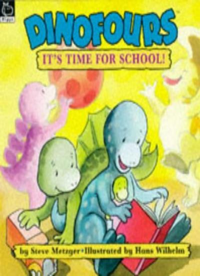 Dinofours It's Time for School (picture Hippo) by Metzger Steve ...