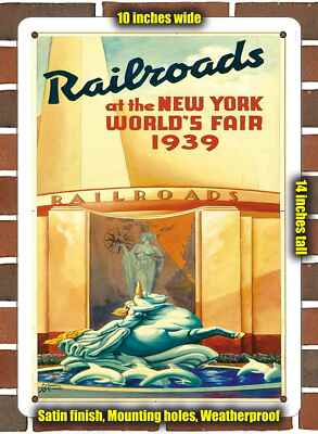 Metal Sign - 1939 Railroads at the New York World's Fair- 10x14 inches ...