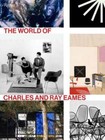 The World of Charles and Ray Eames by Catherine Ince: Used ...