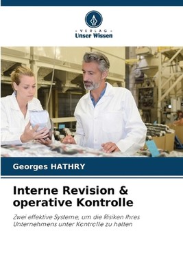 Interne Revision & operative Kontrolle by Georges Hathry Paperback Book ...