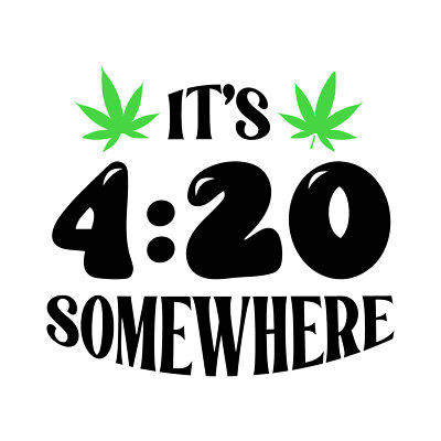 Its 420 Somewhere - Weed Decal ~ Vinyl Car Wall Sticker - | eBay