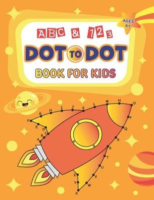 ABC & 123 Dot to Dot Book for Kids: Dot to Dot Puzzles and Color | eBay UK