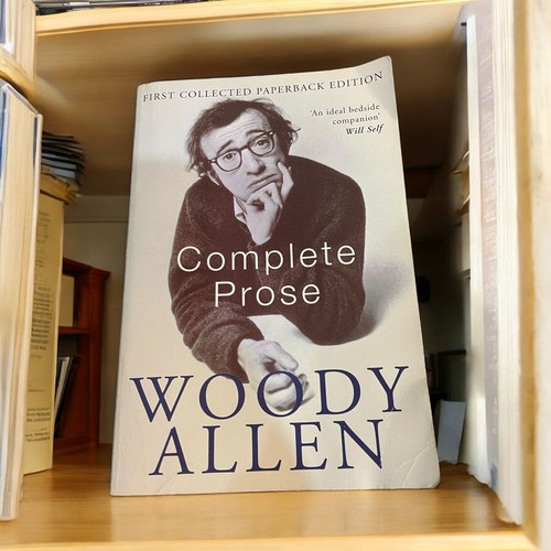 Complete Prose Woody Allen First Collected Paperback Edition Picador ...